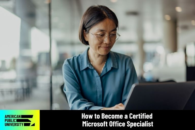 How to Become a Certified Microsoft Office Specialist | American Public ...