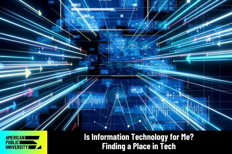 Is Information Technology for Me? Finding a Place in Tech | American ...